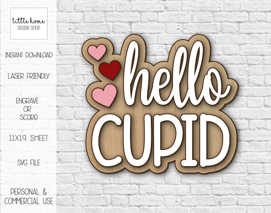Valentine Laser Cut File Hello Cupid Svg Valentine Leaning - Etsy