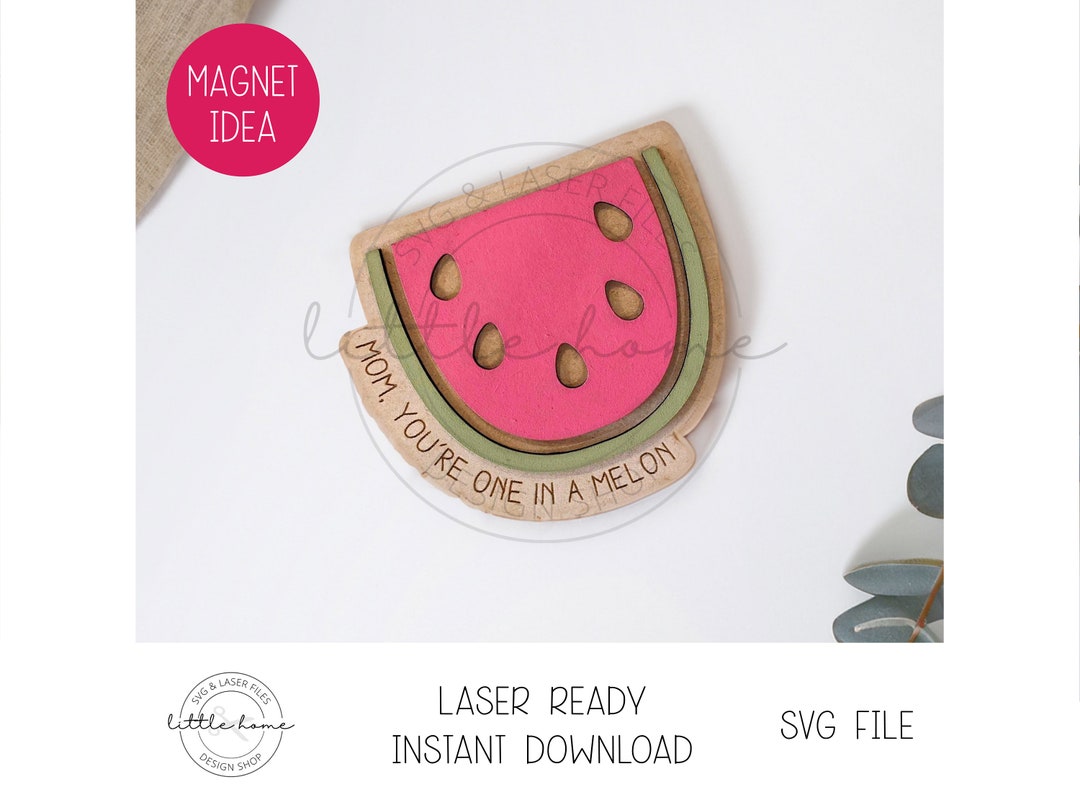 Mothers Day Fridge Magnet Svg, Mom One in A Melon Svg, Mothers Day ...
