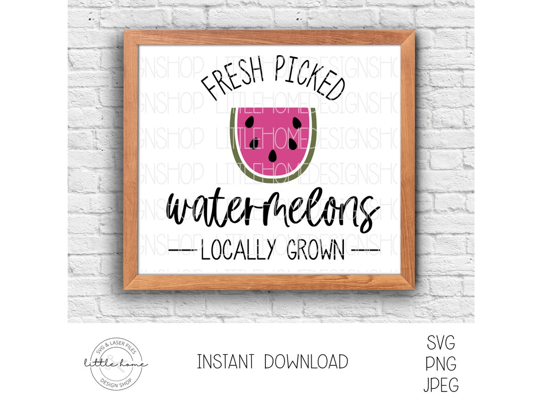 Fresh Watermelon Sign SVG, Farmhouse Summer Fruit Sign Printable ...
