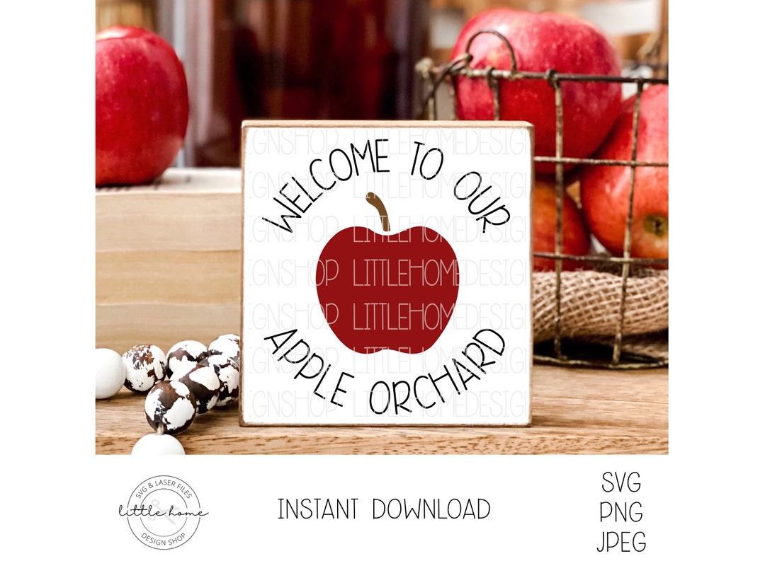 Welcome to Our Apple Orchard, Round Fall Apple Sign Svg, Round Fall ...