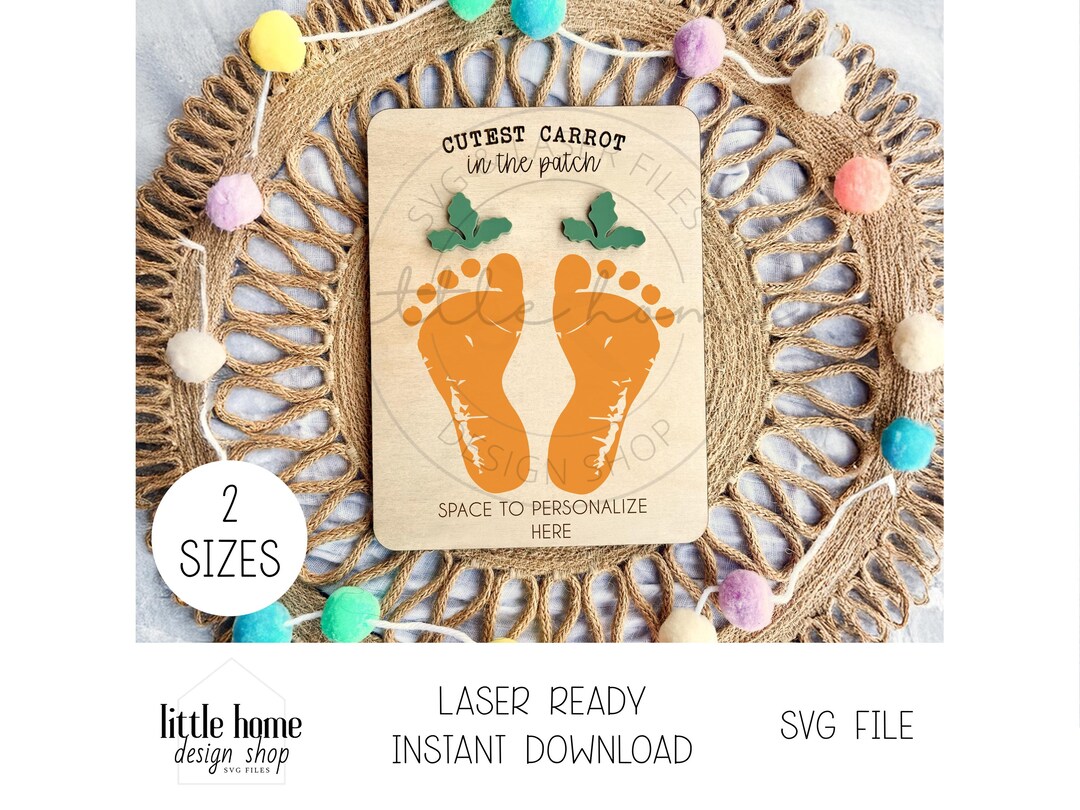 Easter Carrot Footprint Sign Svg, Baby First Easter Keepsake Svg, Kid ...