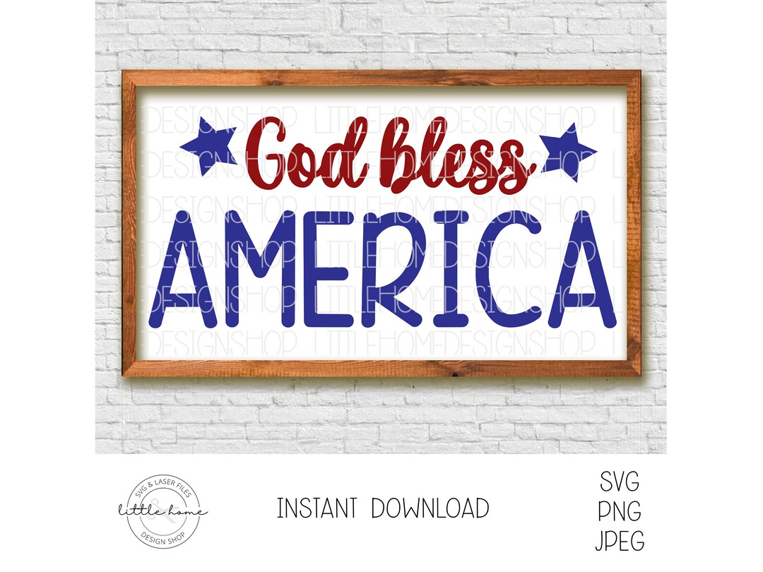 God Bless America Svg, Americana Svg File, Patriotic Laser Svg File ...