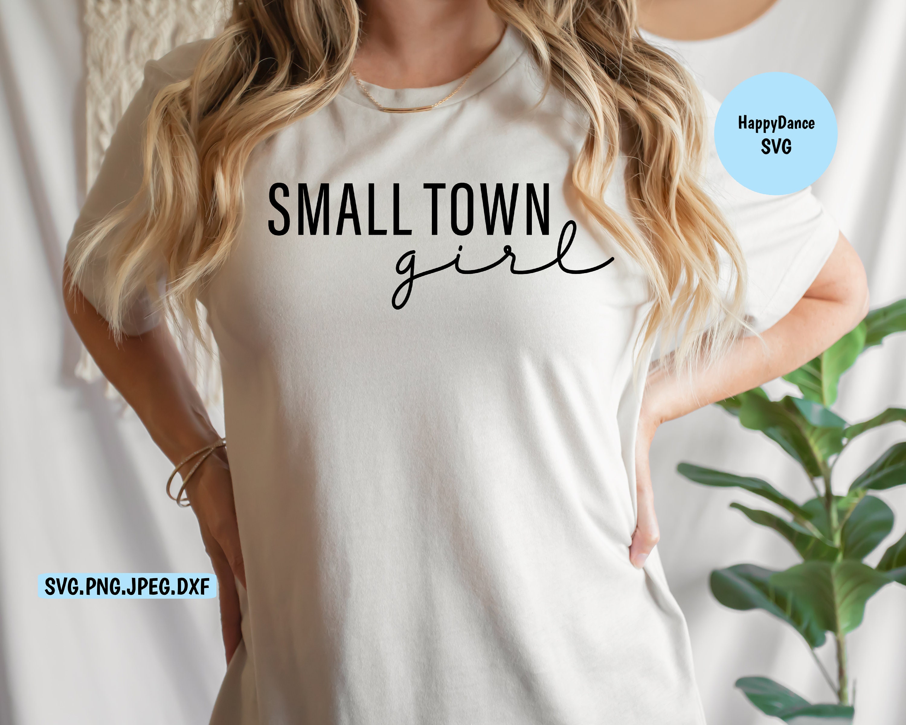 Small Town Girl SVG Digital Download-includes Svg, Jpeg, Dxf, and Png ...