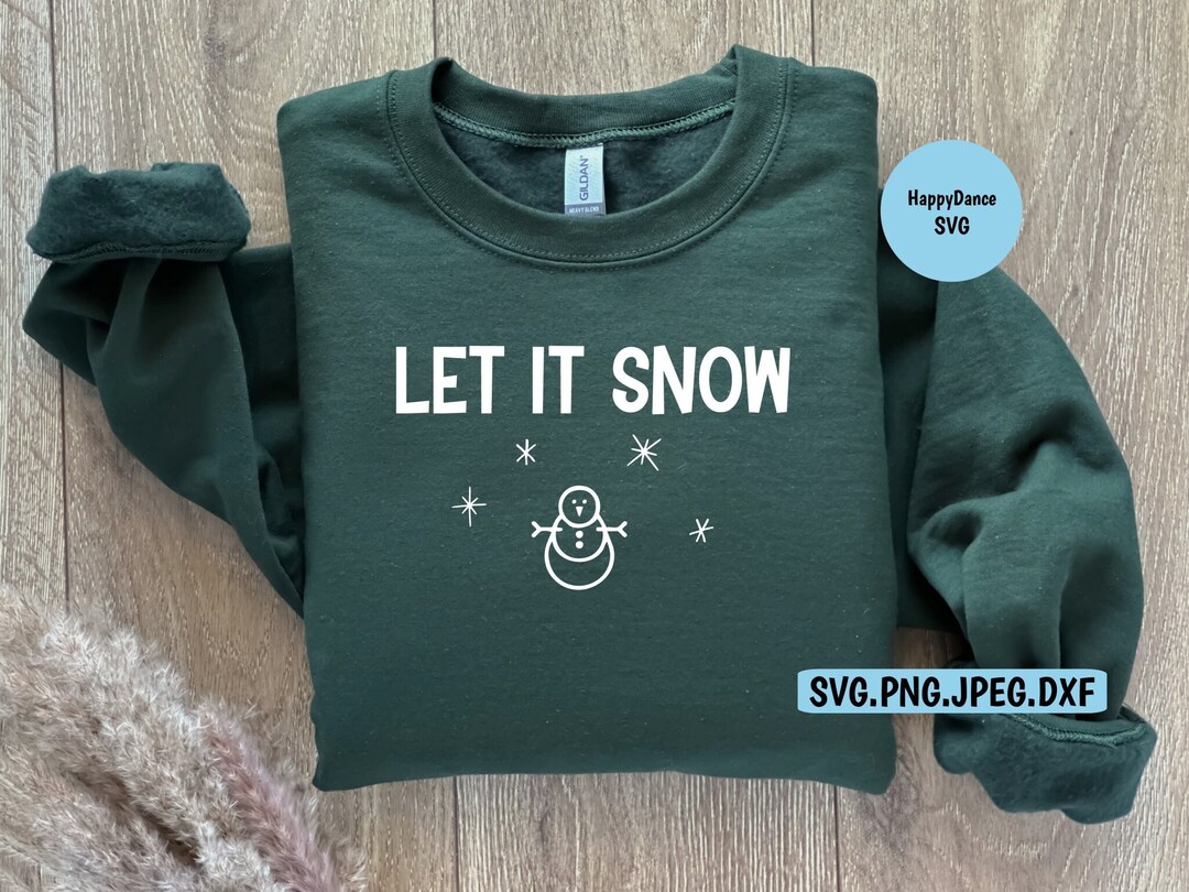 Let It Snow SVG | Digital Download-includes Svg, Jpeg, Dxf, and Png ...
