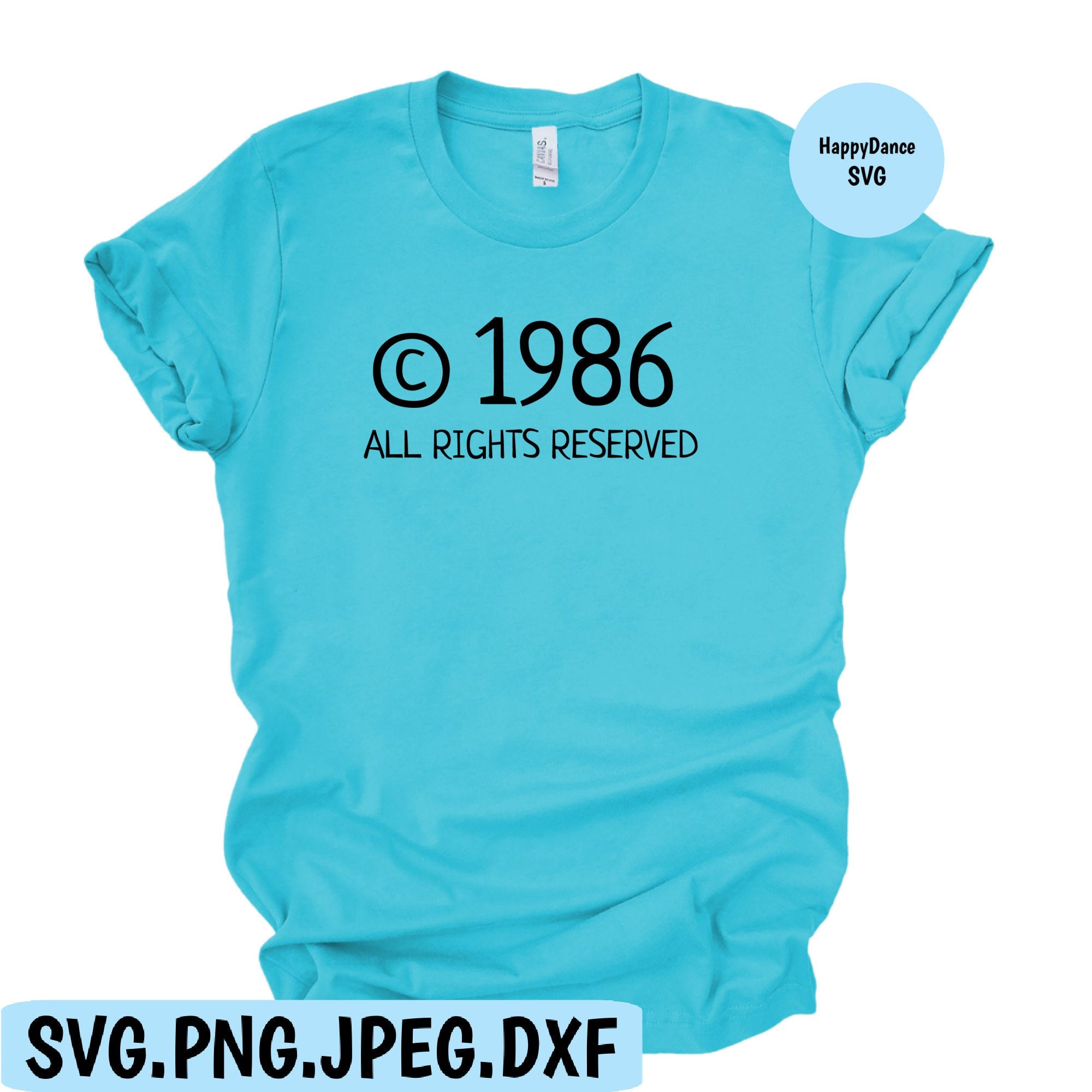 Copyright 1986 SVG Digital Download-includes Svg, Jpeg, Dxf, and Png ...