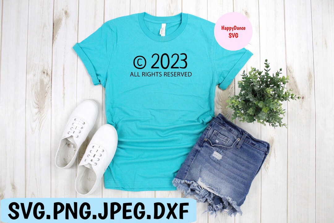 Copyright 2023 SVG Digital Download-includes Svg, Jpeg, Dxf, and Png ...