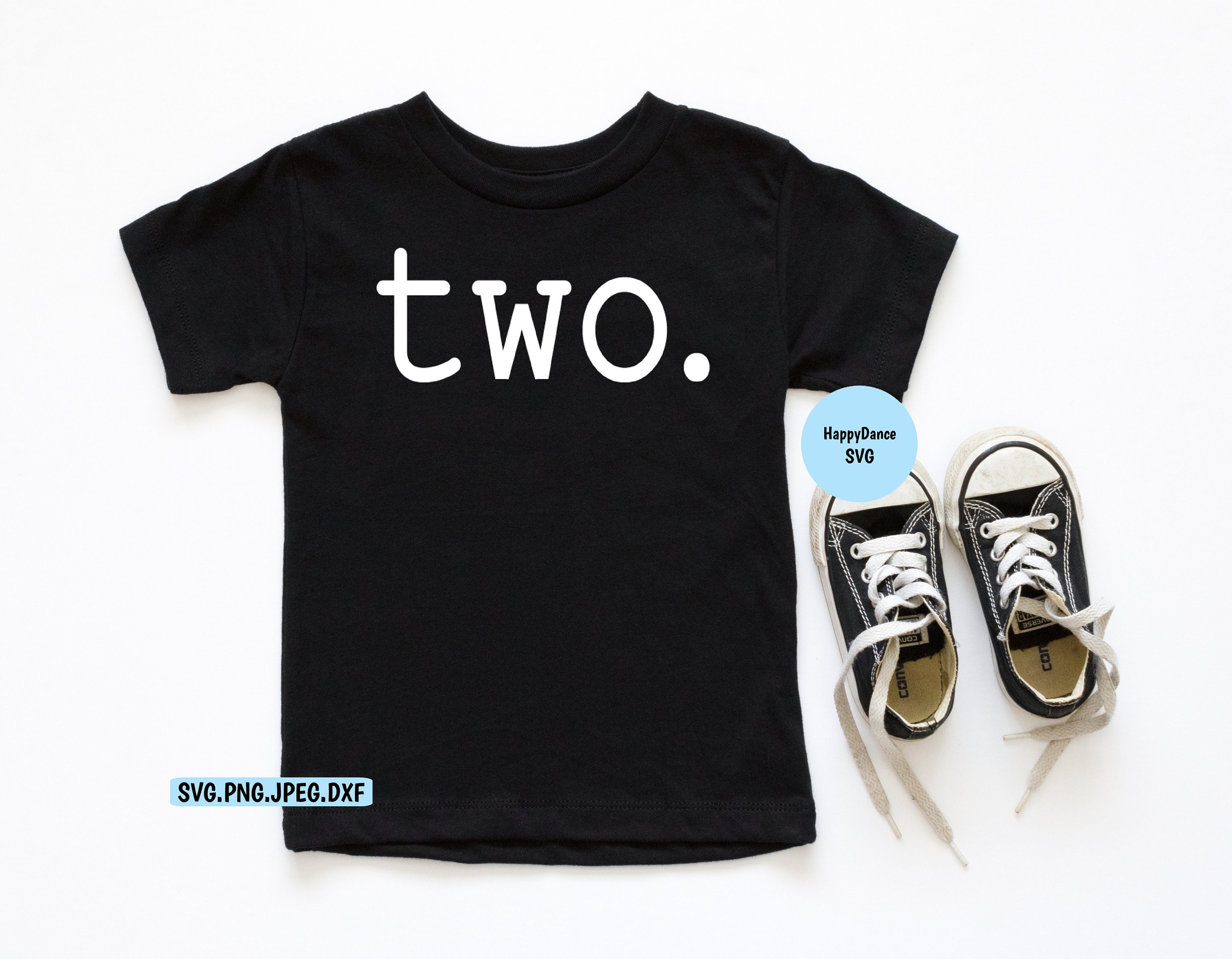 Two. SVG | Two Birthday SVG Png Jeg Dxf | Second Birthday Svg | Two ...