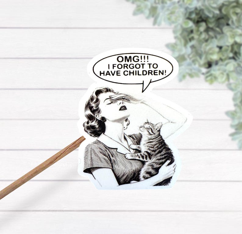 OMG I Forgot to Have Children Cat Lady Thermal Laminated Waterproof ...