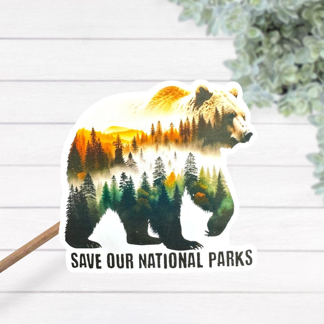 Save Our National Park Graphic Bear With Forest Thermal Laminated ...