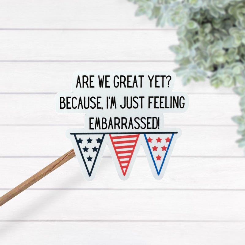 Are We Great yet Sticker - Etsy