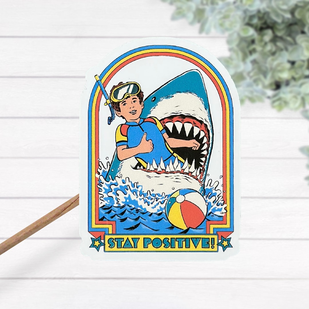 Stay Positive Shark With Boy Waterproof Thermal Laminated Sticker ...
