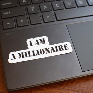 I Am A Millionaire Affirmation Stencil Style Die Cut Laminated Sticker ...