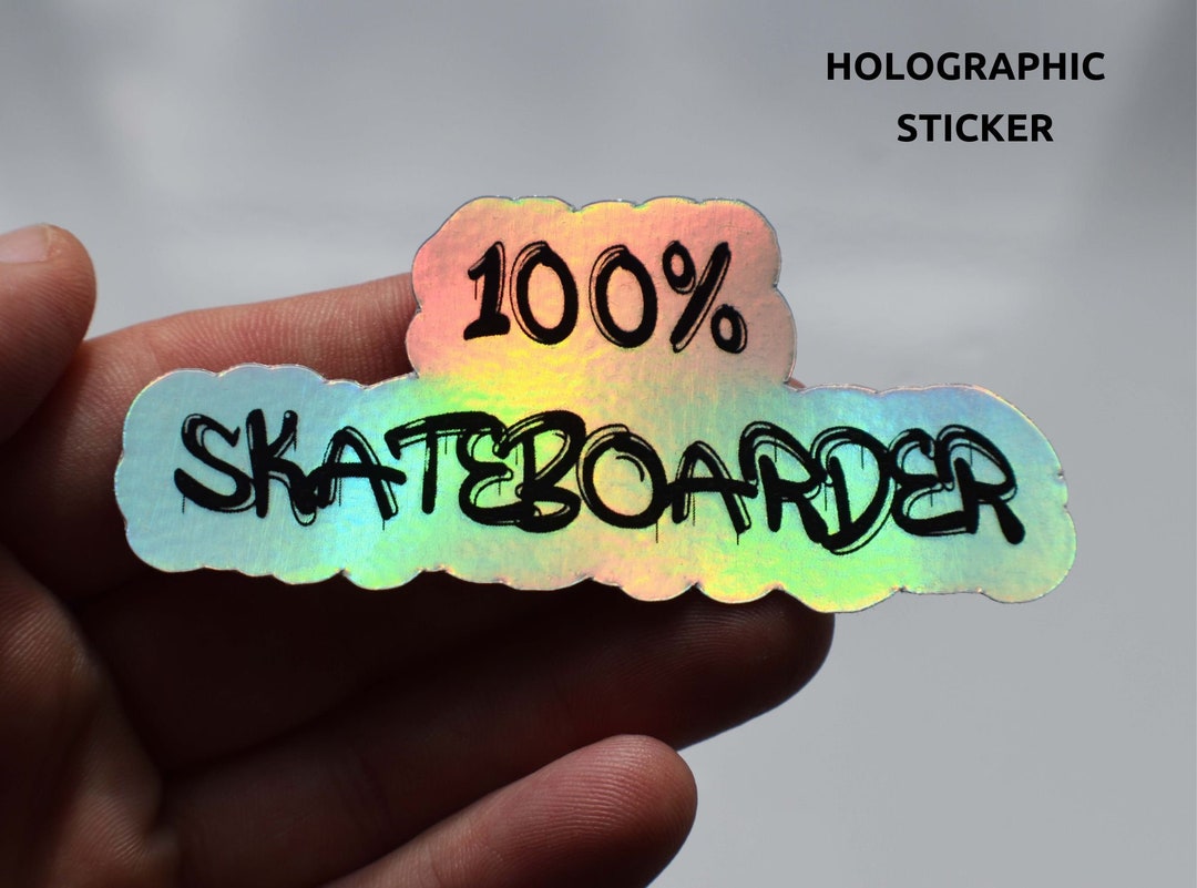100% Skateboarder Holographic Die Cut Vinyl Laminated Sticker - Etsy