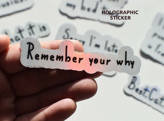 Remember Your Why Motivational Holographic Die Cut Vinyl - Etsy