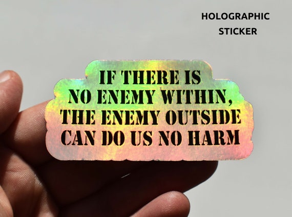 If There is No Enemy Within the Enemy Outside Can Do Us No - Etsy