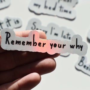Remember Your Why Motivational Holographic Die Cut Vinyl Laminated ...