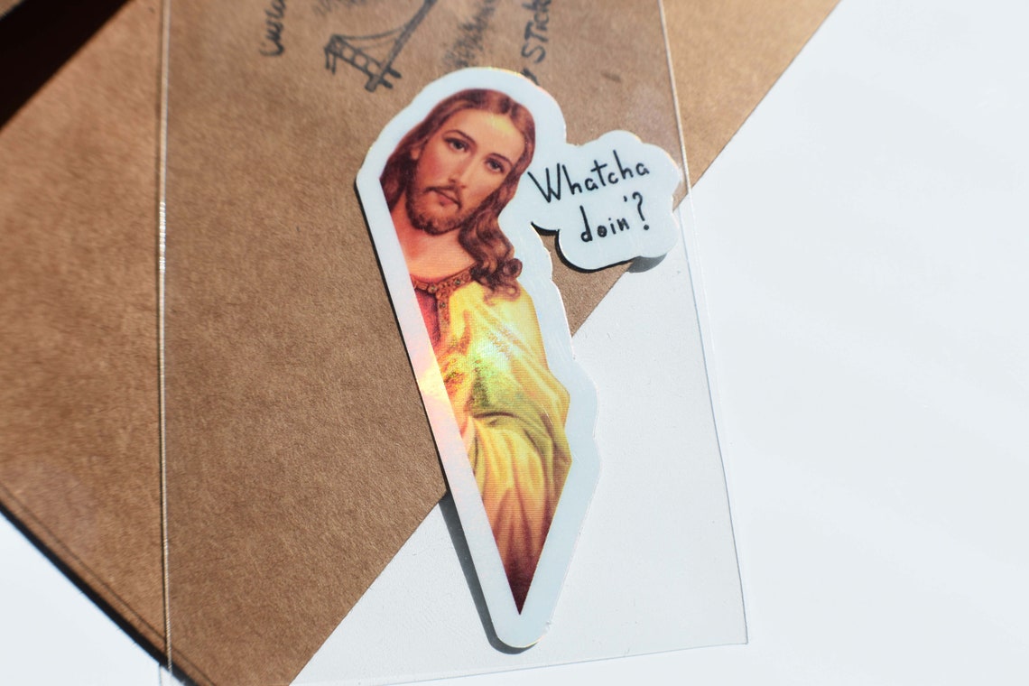 Whatcha Doin' Funny Holographic Jesus Christ Meme Die Cut - Etsy