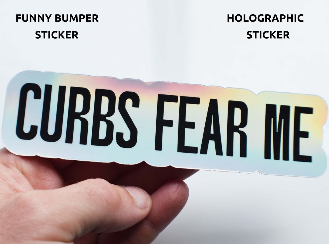 Curbs Fear Me Funny Holographic Die Cut Laminated Vinyl Water - Etsy