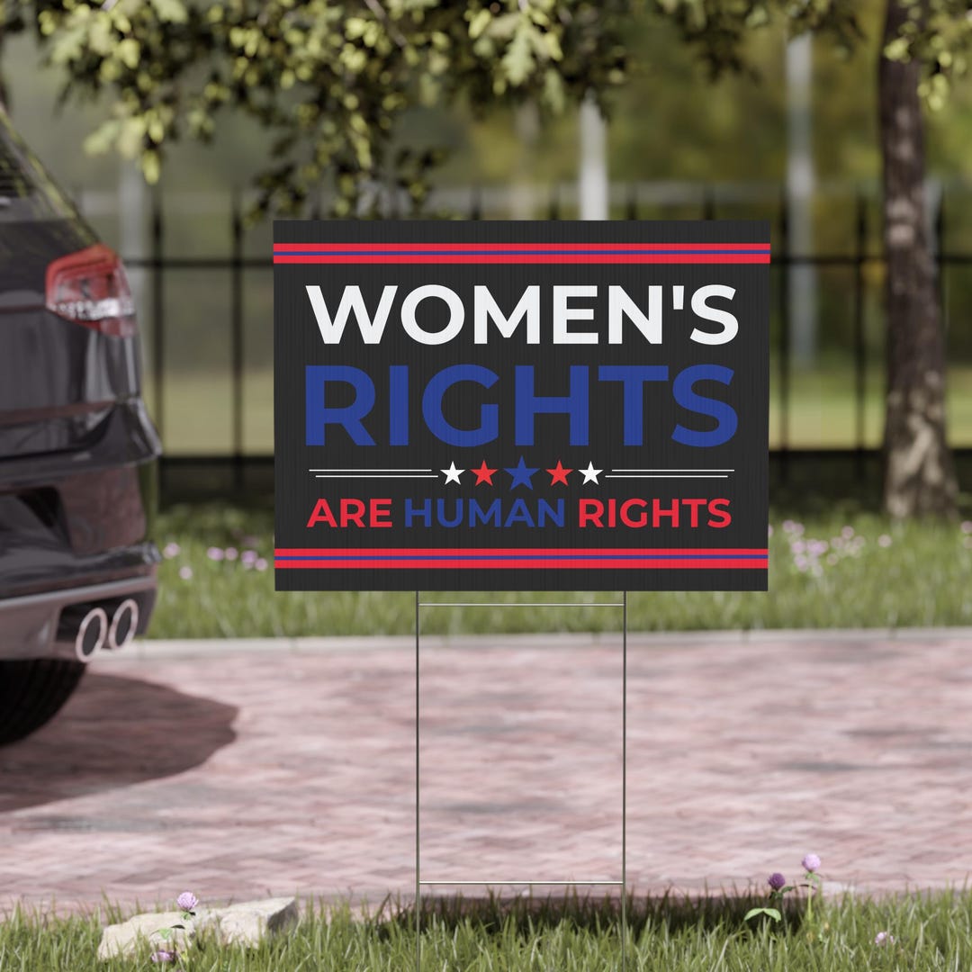 Abortion Rights, Pro Choice Yard Sign Pro Roe Women's Rights Human ...