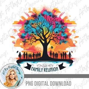 Family Reunion PNG DIGITAL DOWNLOAD Instant Download, Family Reunion T ...