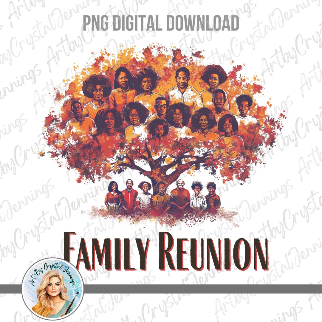 Black Family Reunion PNG DIGITAL DOWNLOAD Instant Download, Family ...