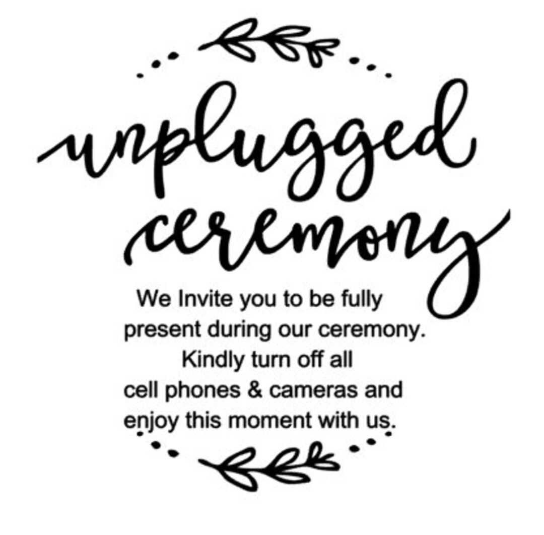 Unplugged Ceremony, Wedding, No Cell Phones, Wedding Décor, Wedding ...