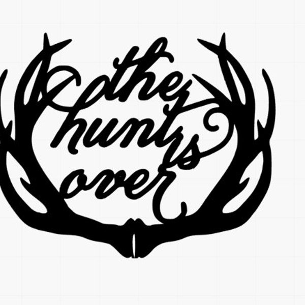 The Hunt is Over Cake Topper - Etsy