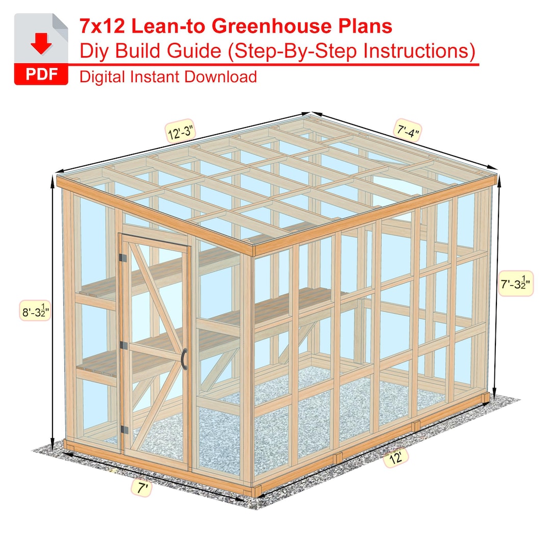 7x12 Lean-to Greenhouse Plans: DIY Building Guide (PDF Download) - Etsy