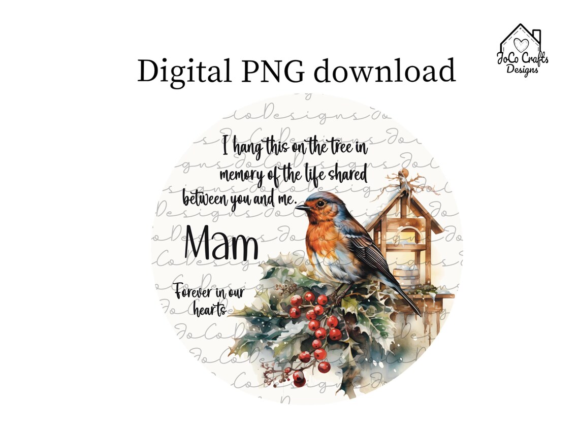 Robin Forever in Our Hearts Mam Memorial Keepsake Design -PNG - Etsy