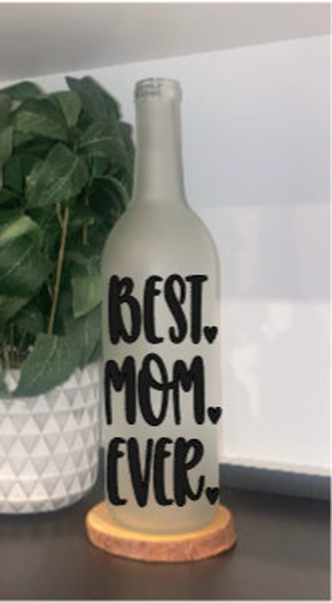 Mother's Day Lighted Wine Bottle. Wine Bottle Decor, Best Mom Ever, 1 ...
