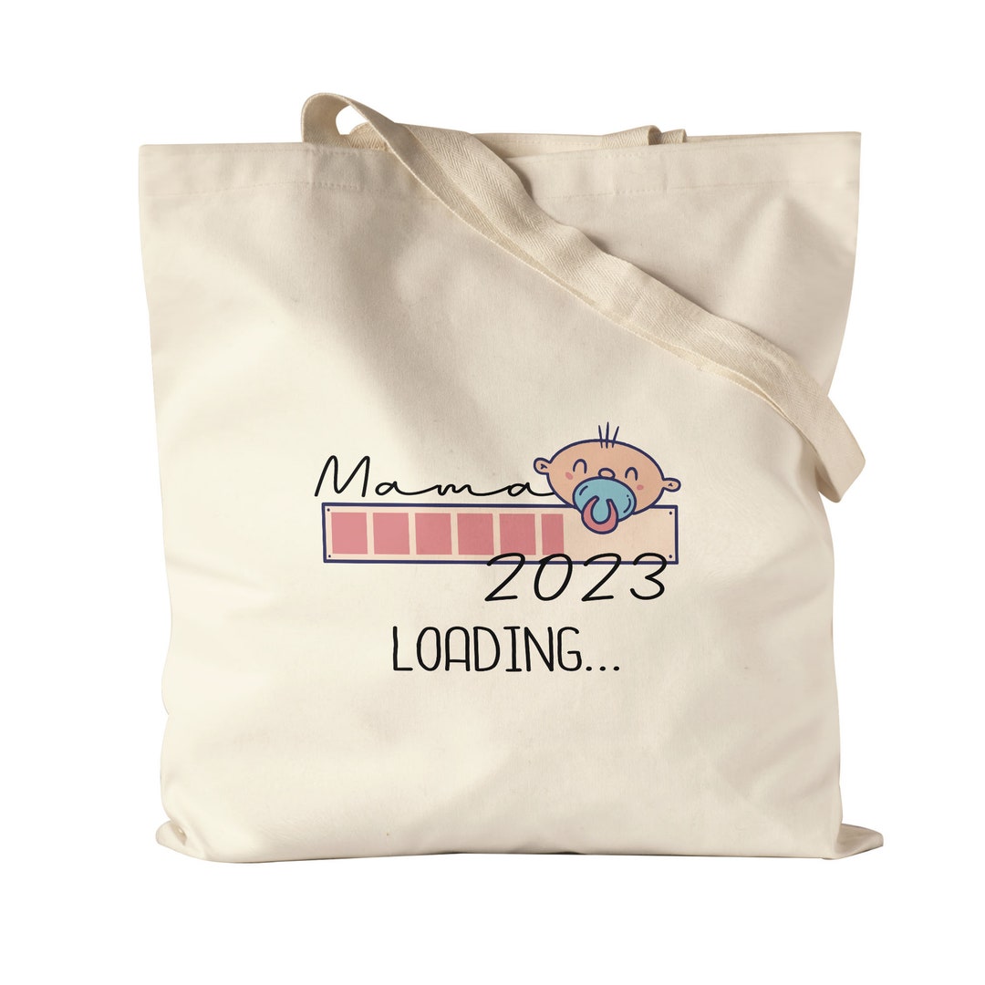 Mama Loading 2023 Bag Expectant Mothers for Birth Daughter Son I Become ...