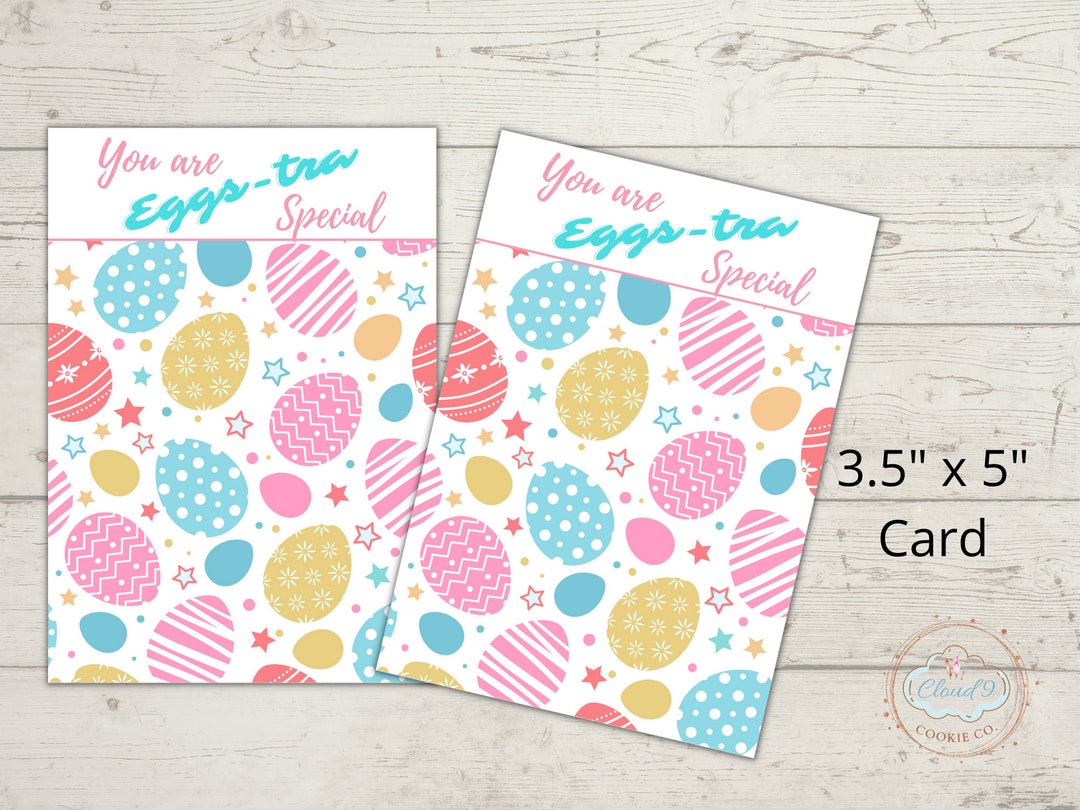 Printable Easter Mini Cookie Card 3.5 X 5 - You Are Eggs-tra Special ...