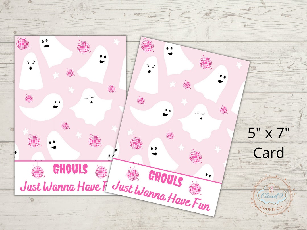 Printable Halloween Cookie Card, Ghouls Just Wanna Have Fun Cookie Card ...