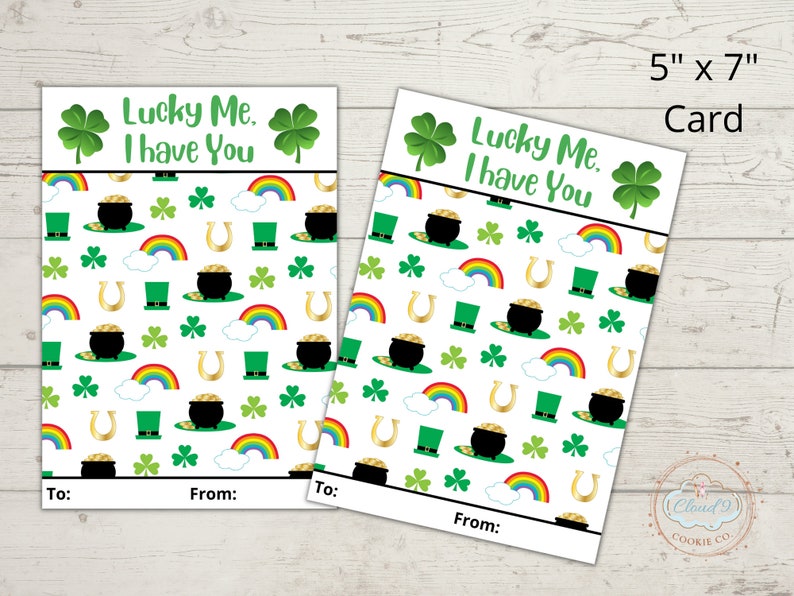 Printable St. Patrick's Day Cookie Card 5 X 7 - Lucky Me, I Have You - Etsy