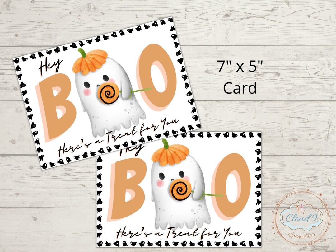 Printable Halloween Cookie Card, Hey Boo, Here's a Treat for You Cookie ...