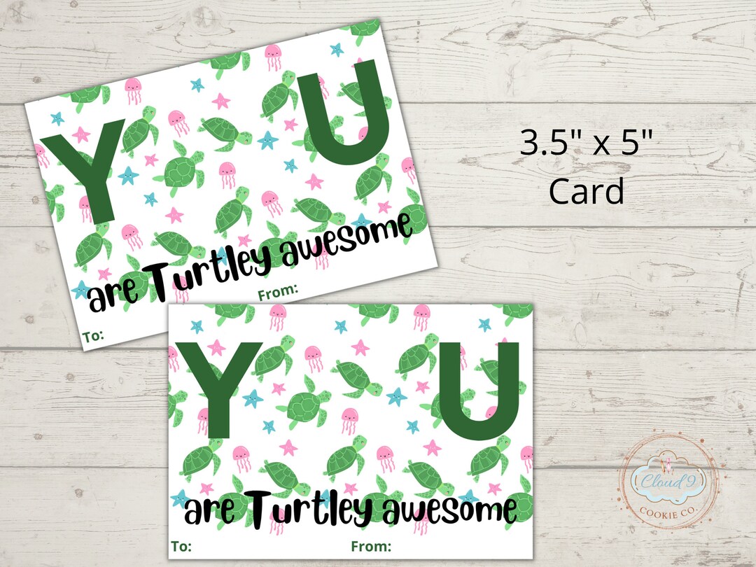 Printable Valentine's Day Mini Cookie Card 3.5 X 5 - You Are Turtley ...