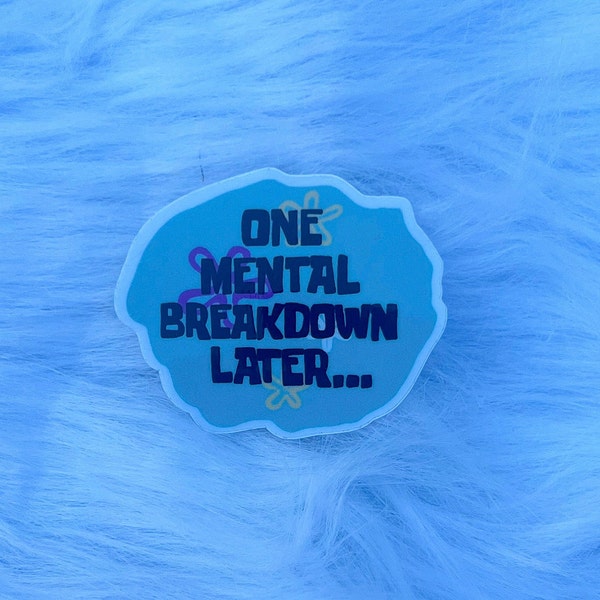 One Mental Breakdown Later Svg - Etsy One Mental Breakdown Later Svg - Etsy
