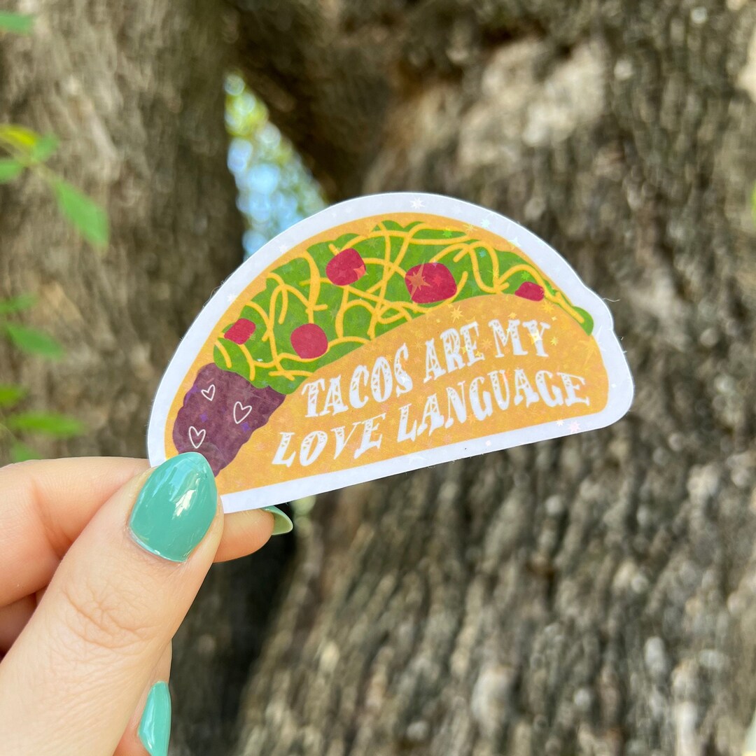 TACO LOVE LANGUAGE Sticker, Taco Sticker, Cute Taco Sticker, Foodie ...