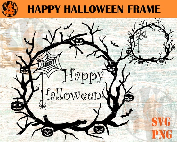 Happy Halloween Frame SVG PNG File for Cricut Silhouette - Etsy