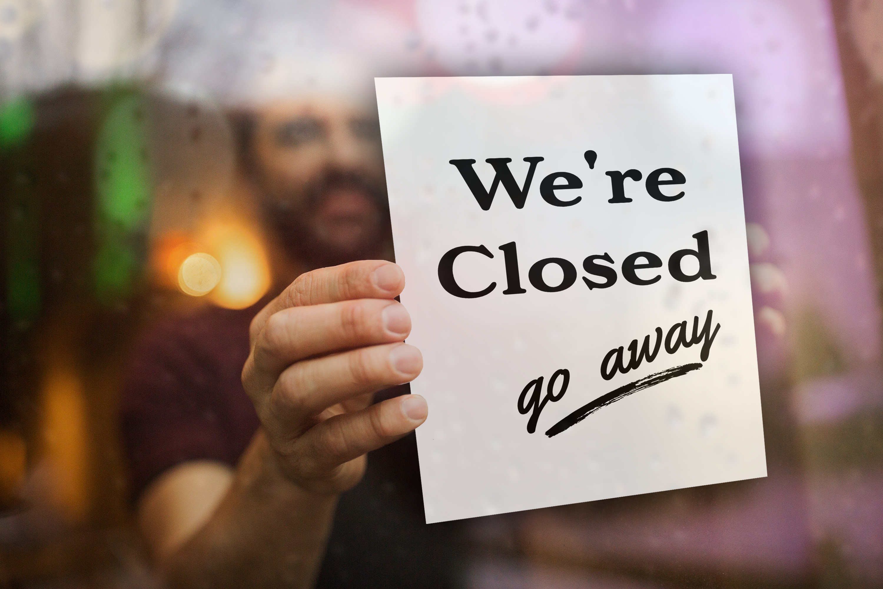 We're Closed Go Away Sign, Funny Sorry We're Closed Business Sign ...