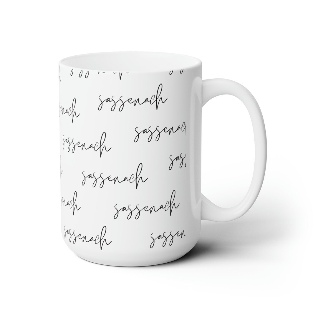 Outlander Ceramic Mug, Outlander Gift, Sassenach White Mug, Outlander ...