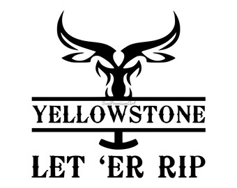 Yellowstone Let Er Rip - Etsy