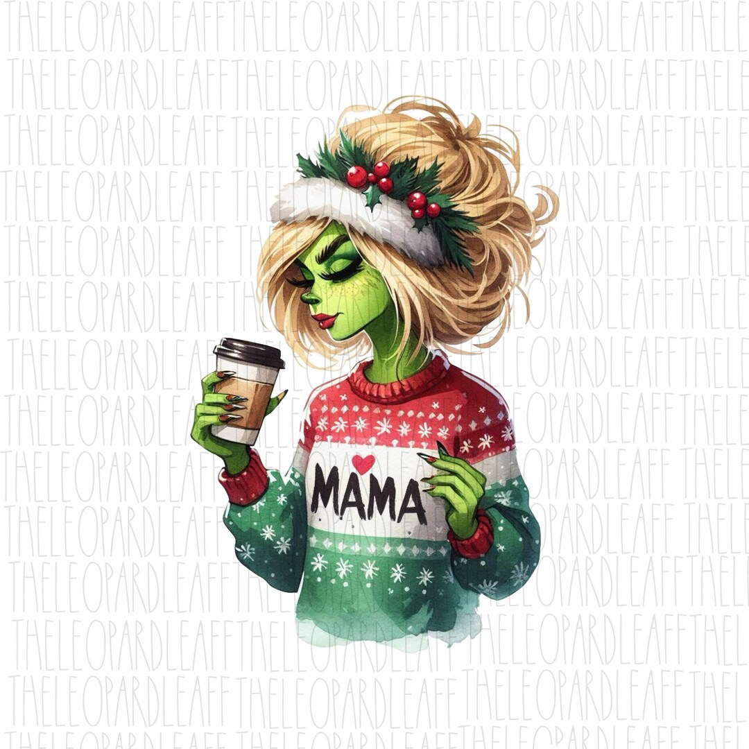 Mama Grinch Blonde, Christmas, DIGITAL DESIGN **PNG File for ...