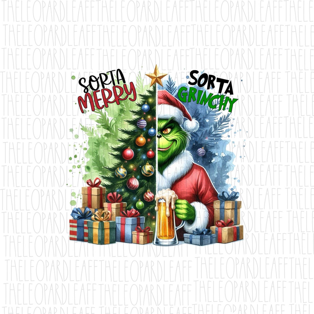 Sorta Merry Sorta Grinchy, Christmas, DIGITAL DESIGN **PNG File for ...