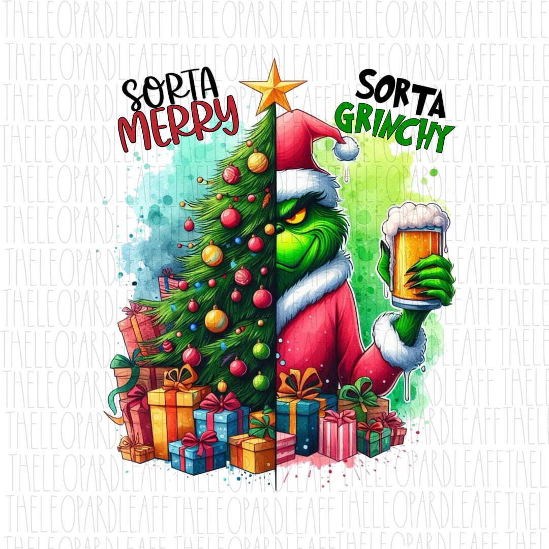 Sorta Merry Sorta Grinchy, Christmas, DIGITAL DESIGN **PNG File for ...