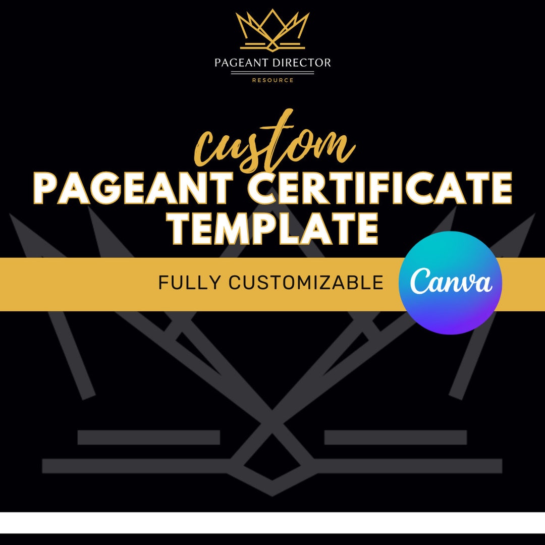 Custom Pageant Certificate Template Pageant Director Resource Customize ...