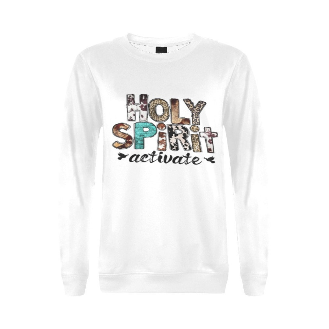 Holy Spirit Activate Crewneck Sweatshirt - Etsy
