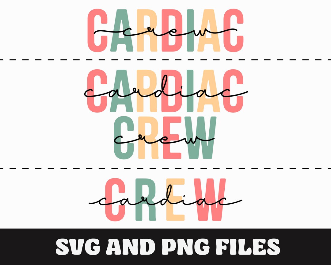 Cardiac Crew SVG, Cardiac Nurse Crew PNG, Nursing, Nurse Gift, Cute ...