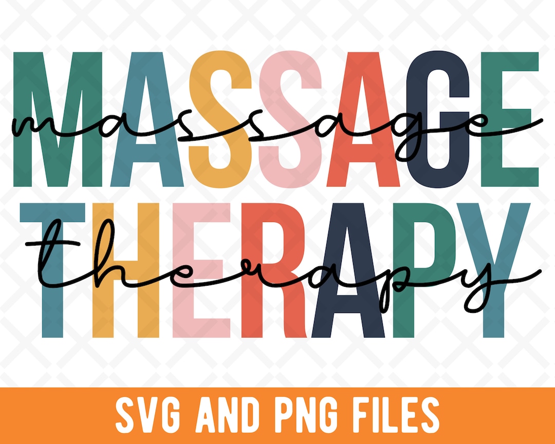 Massage Therapy SVG, Massage Therapy PNG, for Massage Therapist ...