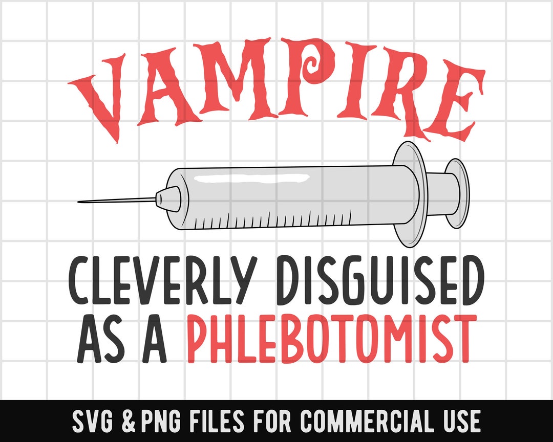 Phlebotomy SVG and PNG, Phlebotomist Gifts Phlebotomist SVG Design ...